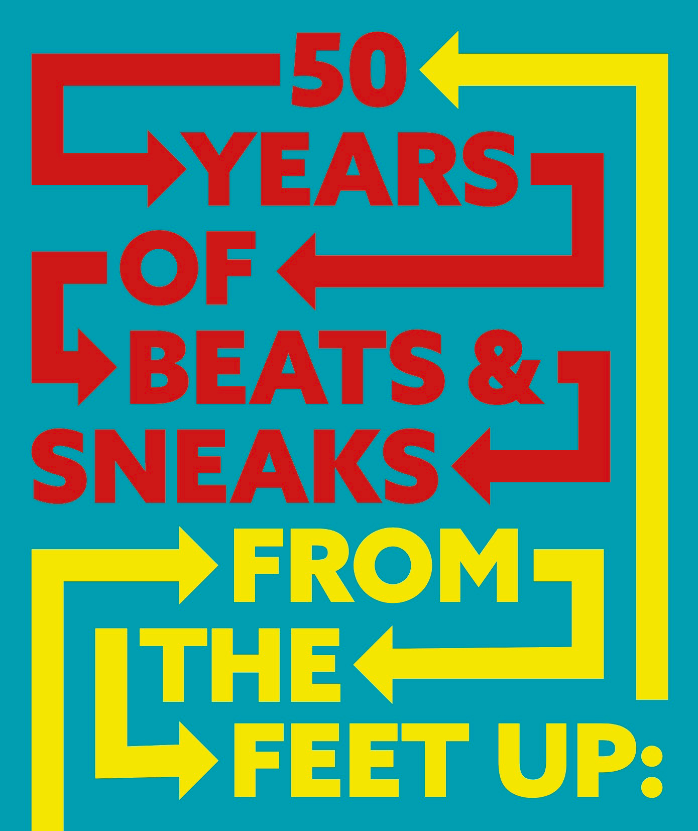 From the Feet Up - 50 Years of Beats & Sneaks - Mana Contemporary