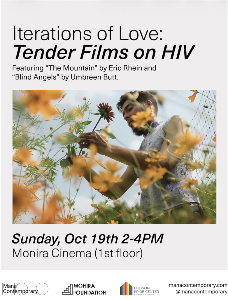 Iterations of Love: Tender Films on HIV - Mana Contemporary